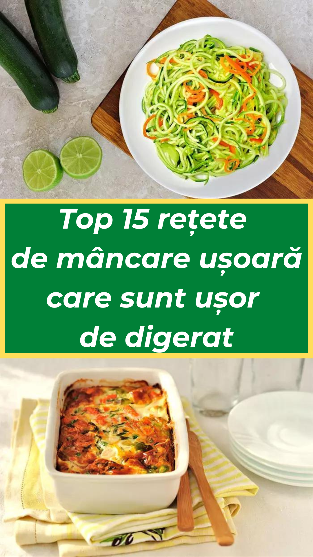 Top 15 rețete de mâncare ușoară care sunt ușor de digerat - IdeiPractice.ro