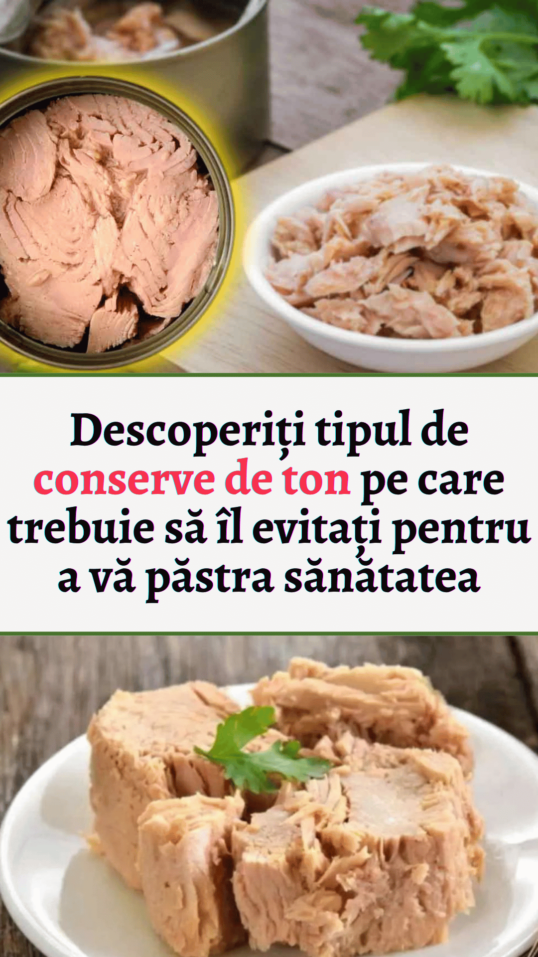 Descoperiți tipul de conserve de ton pe care trebuie să îl evitați ...